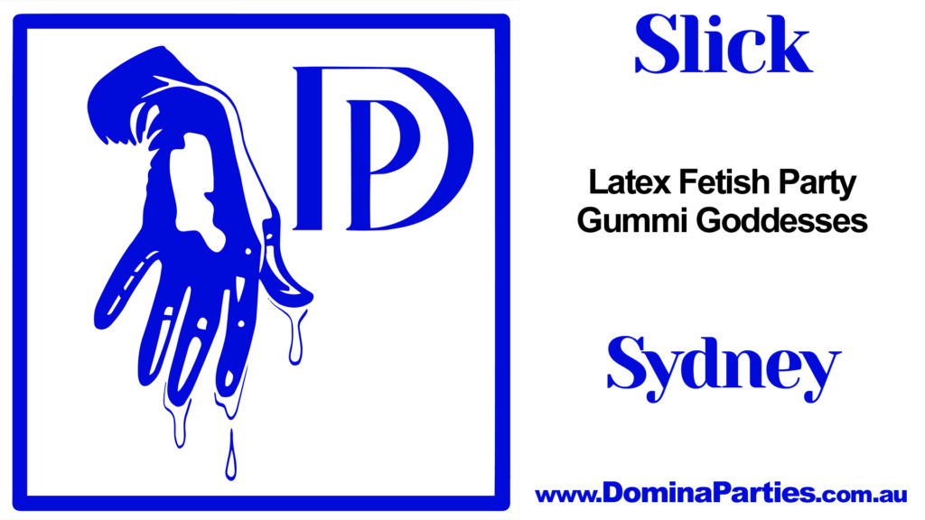 Sydney Slick ~ 31 May 2021 - Domina Parties Australia
